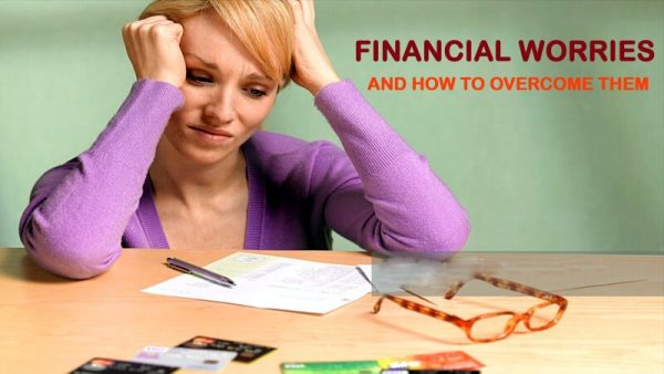 7 biggest financial worries and how to overcome them
