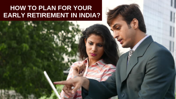 Secrets Revealed How To Plan For Your Early Retirement In India An secrets-revealed-how-to-plan-for-your-early-retirement-in-india-an