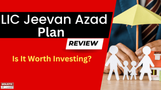 LIC Jeevan Azad Plan Review: Is It Worth Investing for the Long-Term?