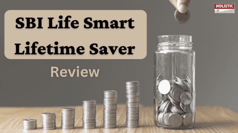SBI Life Smart Lifetime Saver Plan Review: Good or Bad?